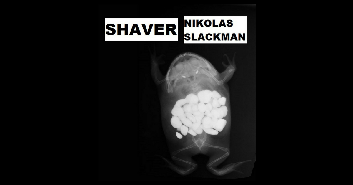 SHAVER by Nikolas Slackman | X-R-A-Y