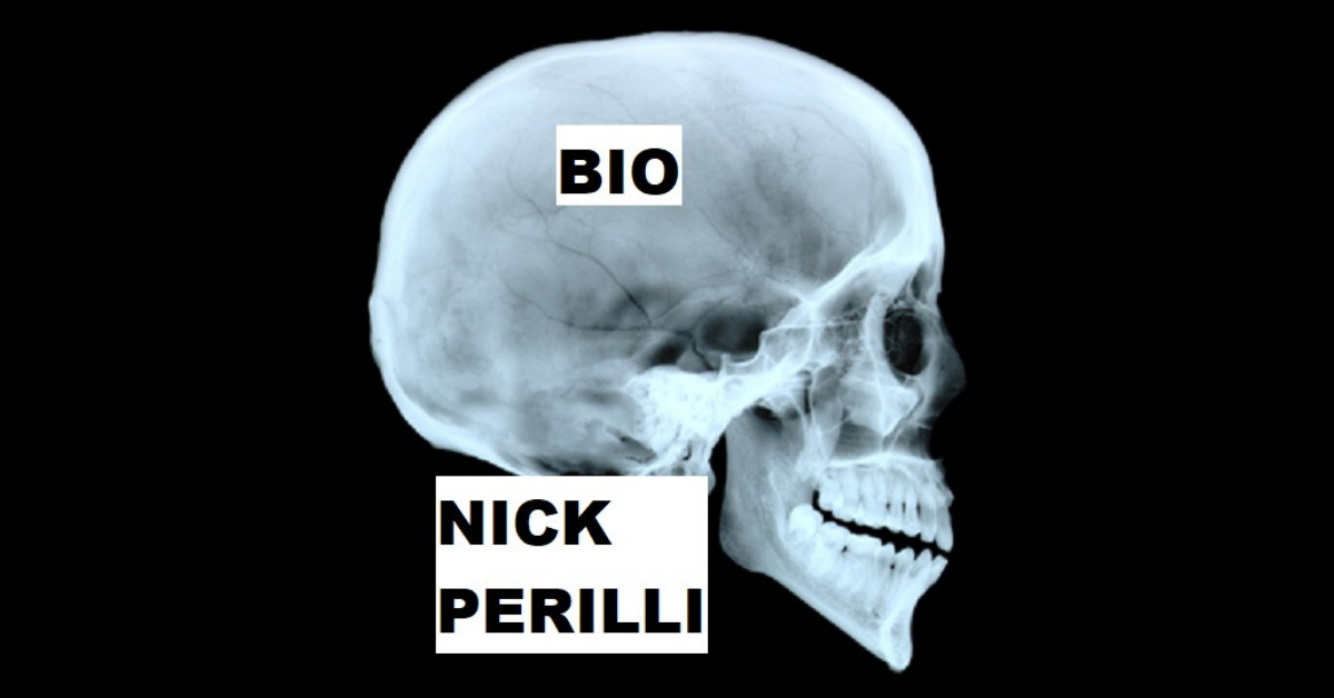 BIO by Nick Perilli | X-R-A-Y