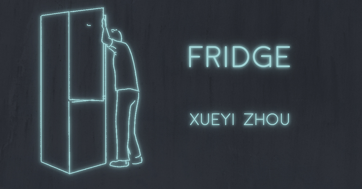 FRIDGE by Xueyi Zhou | X-R-A-Y