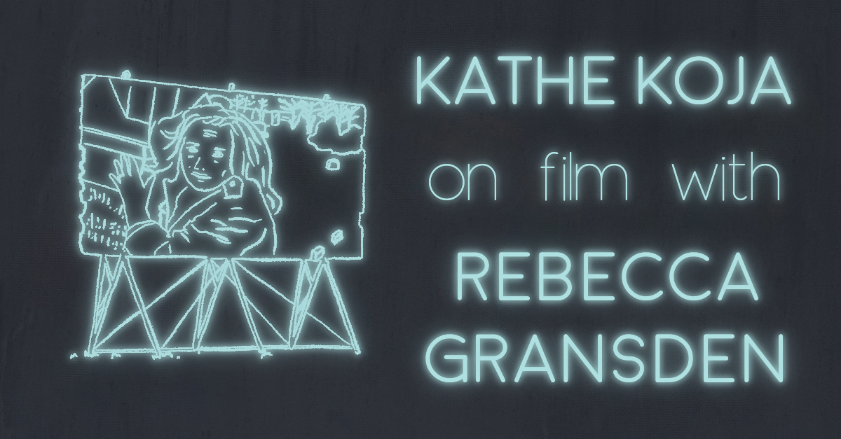 KATHE KOJA on film with Rebecca Gransden | X-R-A-Y