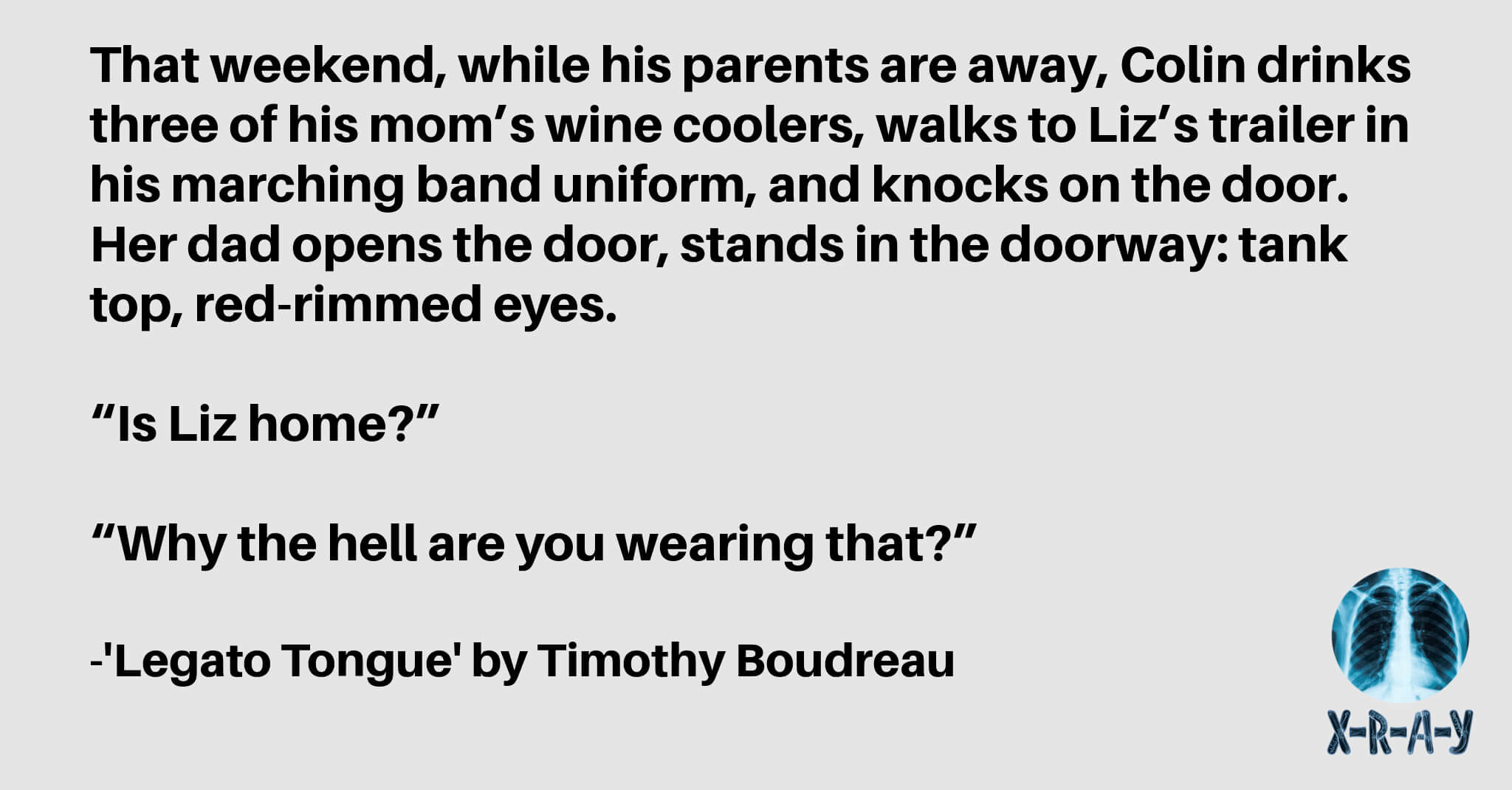 LEGATO TONGUE by Timothy Boudreau | X-R-A-Y