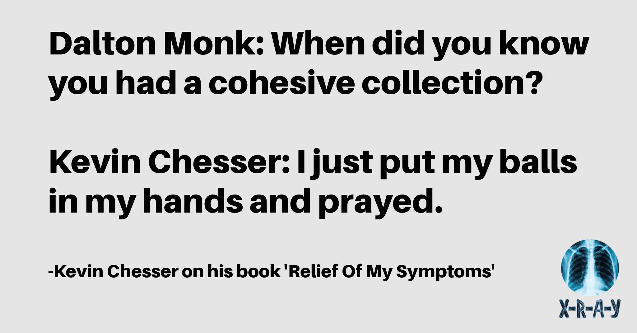 KEVIN CHESSER HAS A HEADACHE: AN INTERVIEW WITH A POET WHILE WATCHING AN ORIOLES GAME by Dalton ...