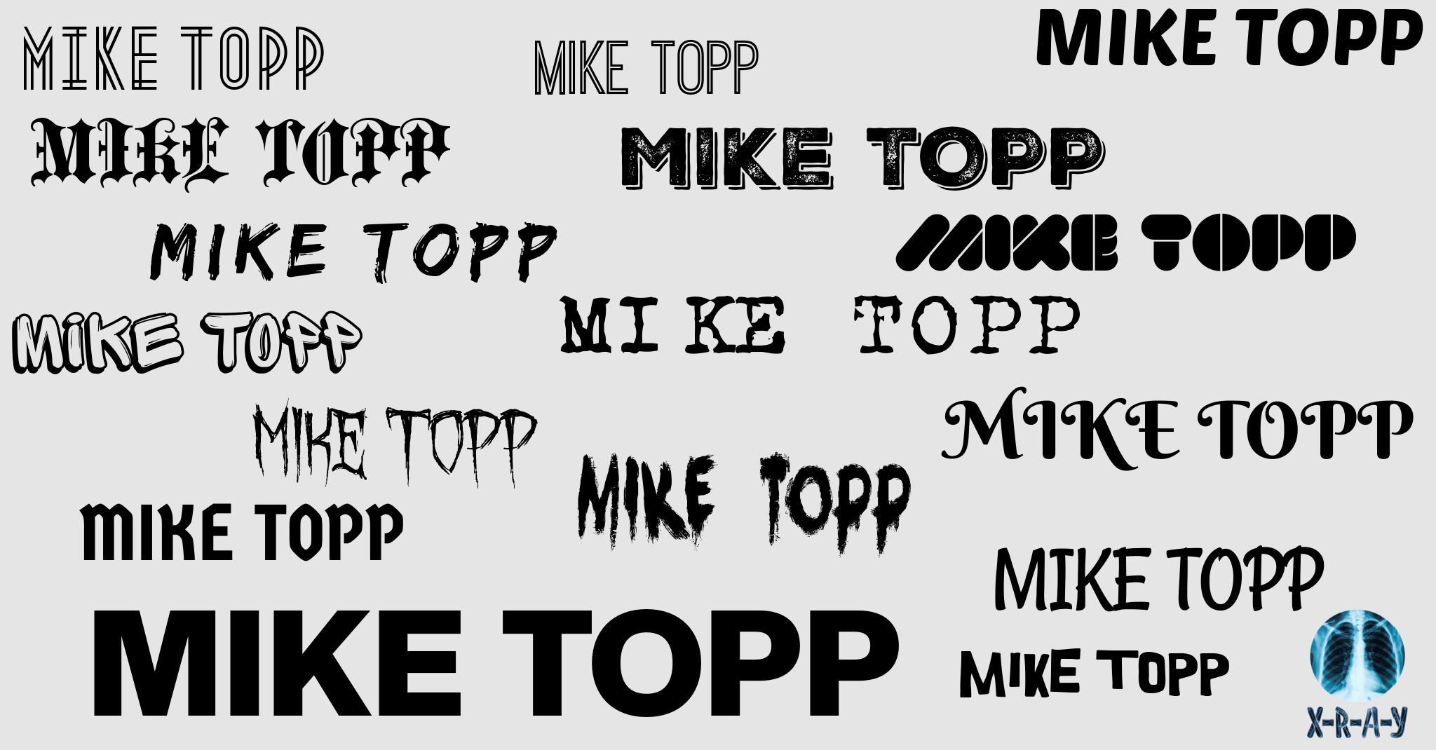 MIKE TOPP by Mike Topp | X-R-A-Y