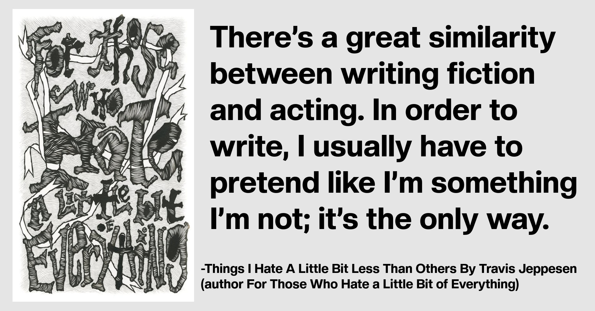 Things I Hate A Little Bit Less Than Others By Travis Jeppesen (author ...